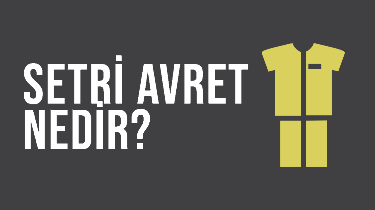 Setri Avret Nedir? » Muhammed Furkan Akdoğan